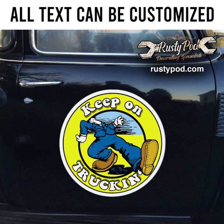 Personalized keep on truckin sticker 11422 - Rustypod Store