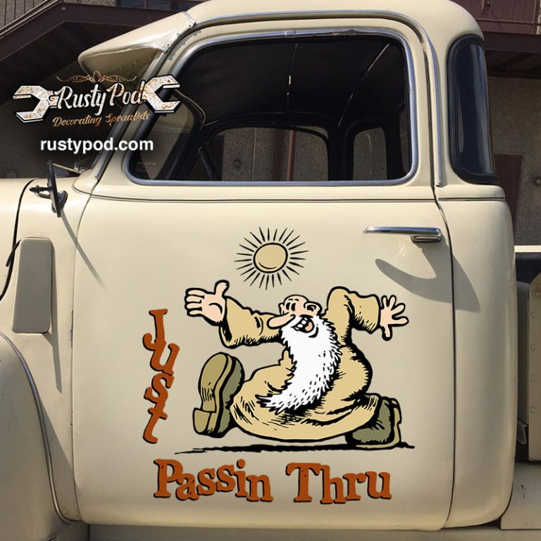 just passing thru keep on trucking old school truck door art lettering sticker 12255 - Rustypod ...